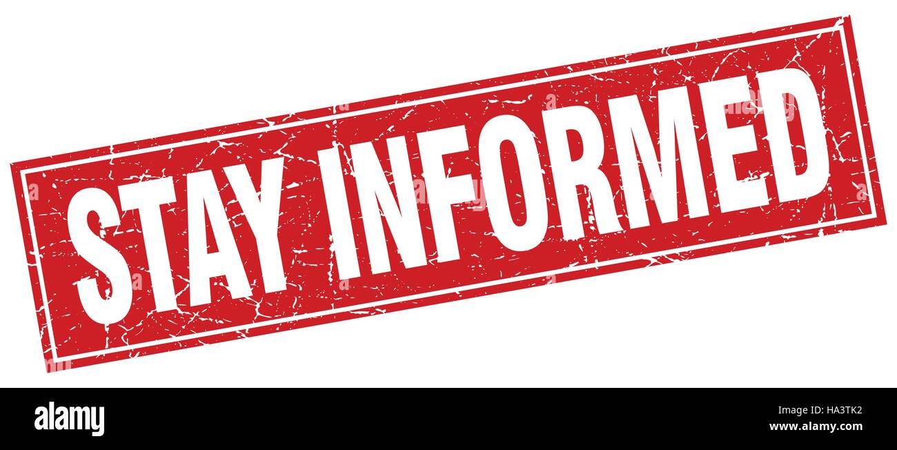 stay informed square stamp Stock Vector Image & Art - Alamy