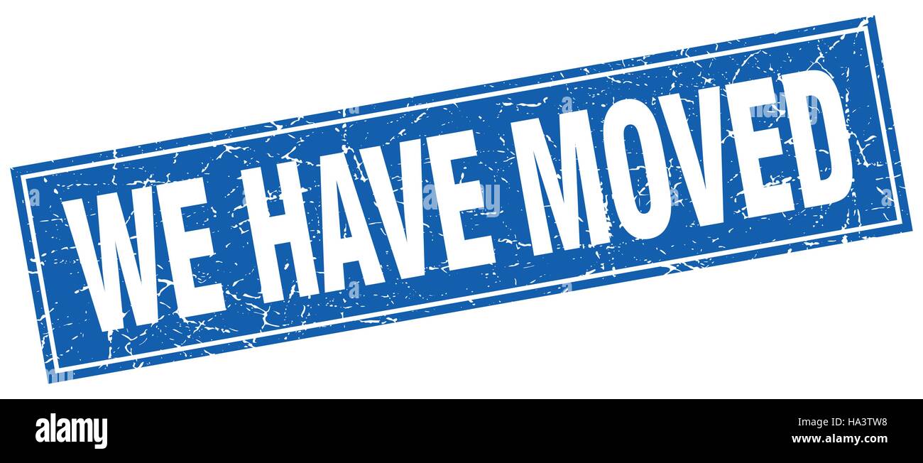 we have moved square stamp Stock Vector Image & Art - Alamy