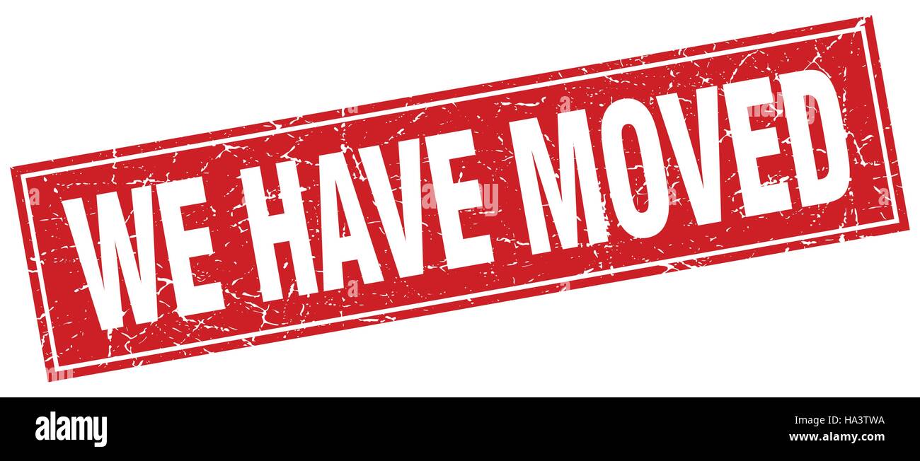 we have moved square stamp Stock Vector Image & Art - Alamy