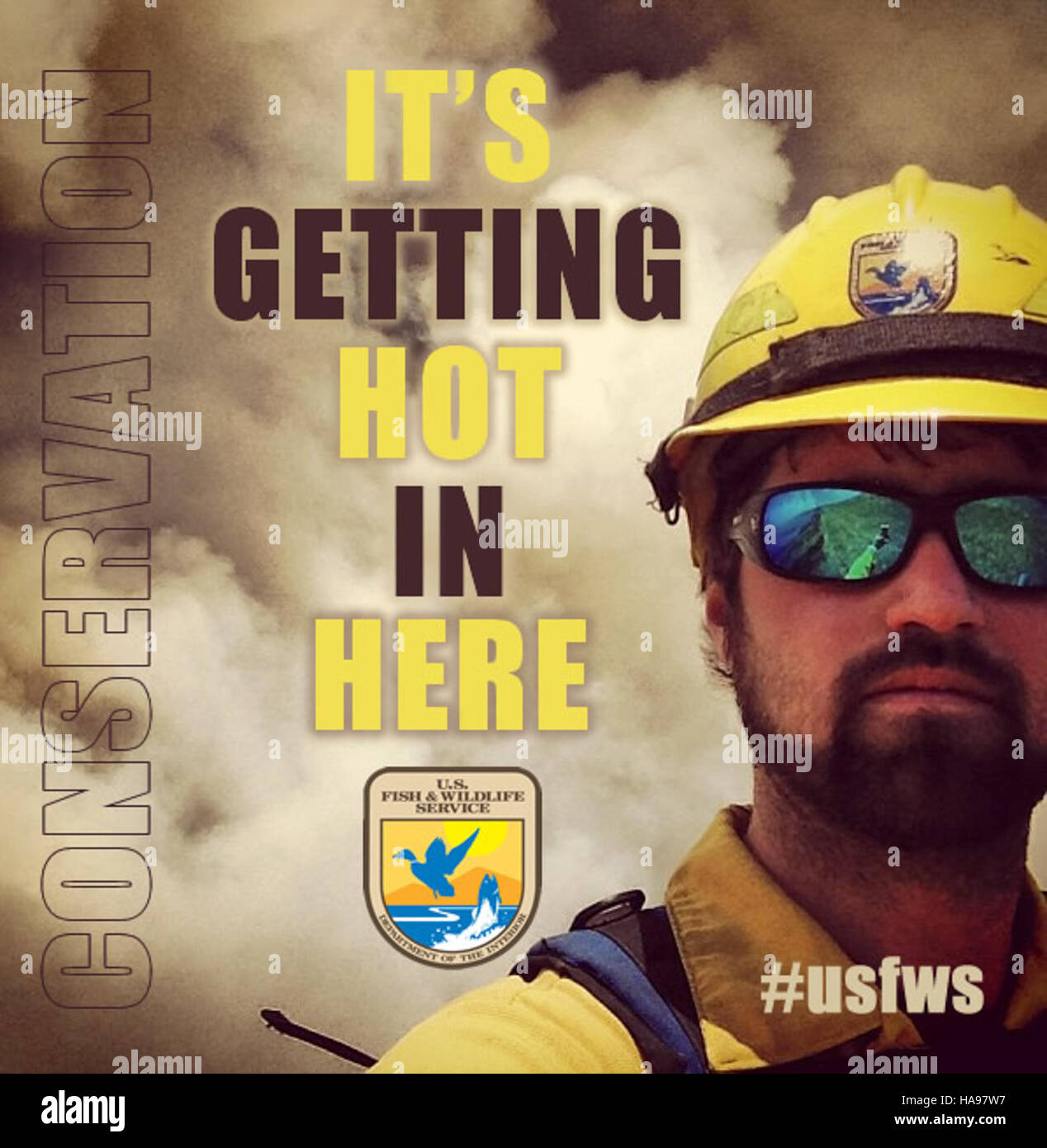 'The Heat is on for Conservation' is a campaign image from the U.S ...