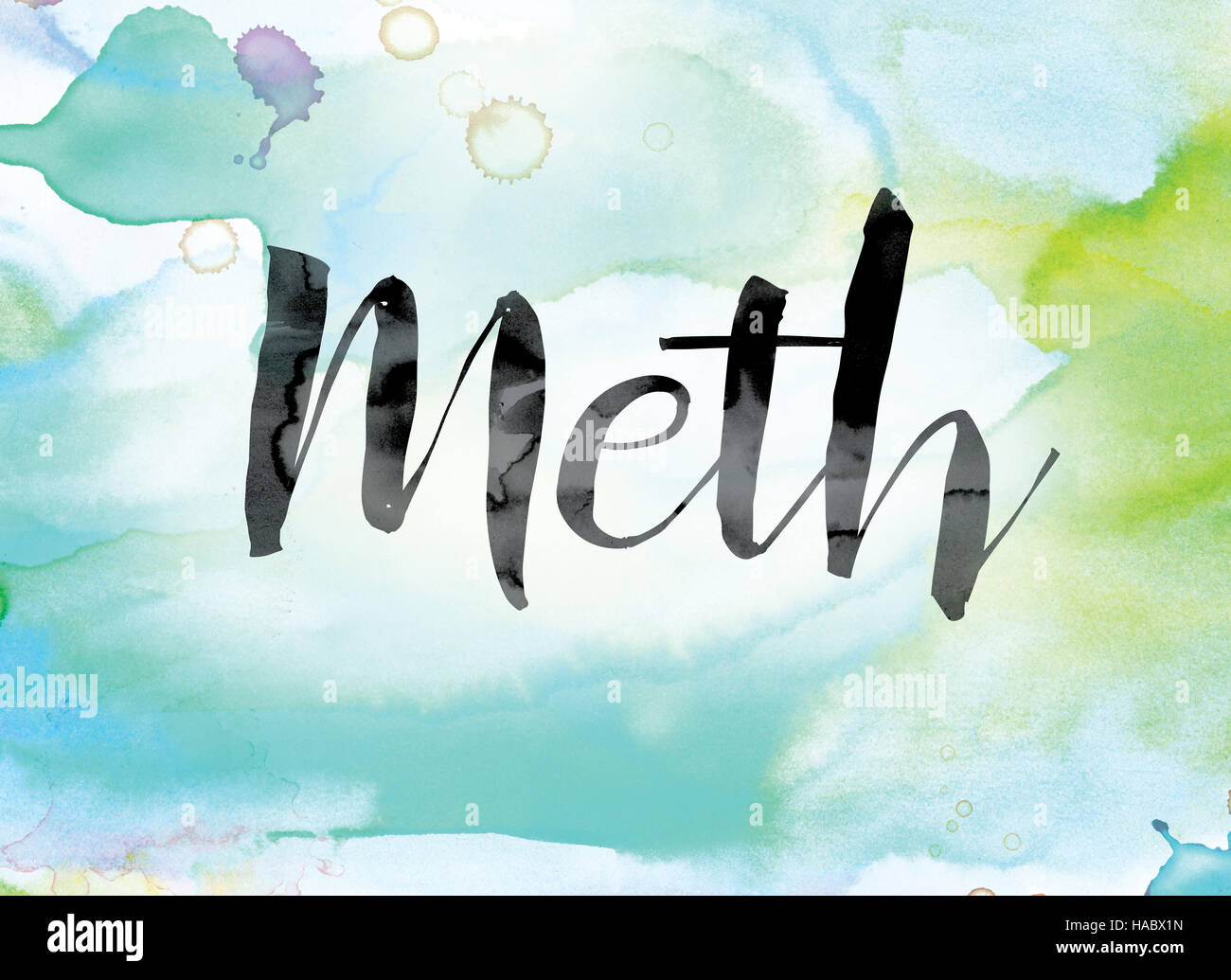 The word "Meth" painted in black ink over a colorful watercolor washed ...