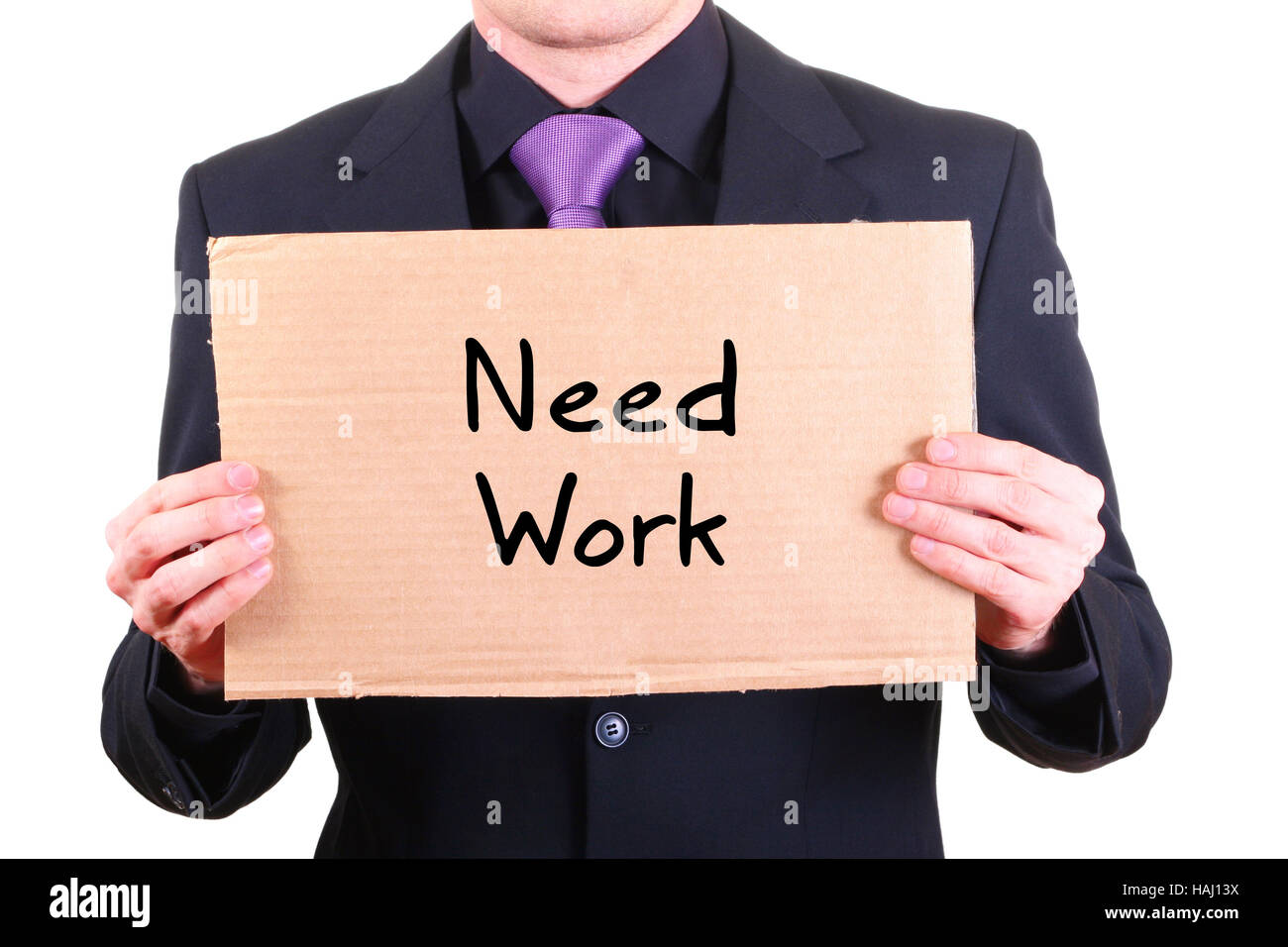 unemployed businessman with cardboard sign "Need Work Stock Photo - Alamy
