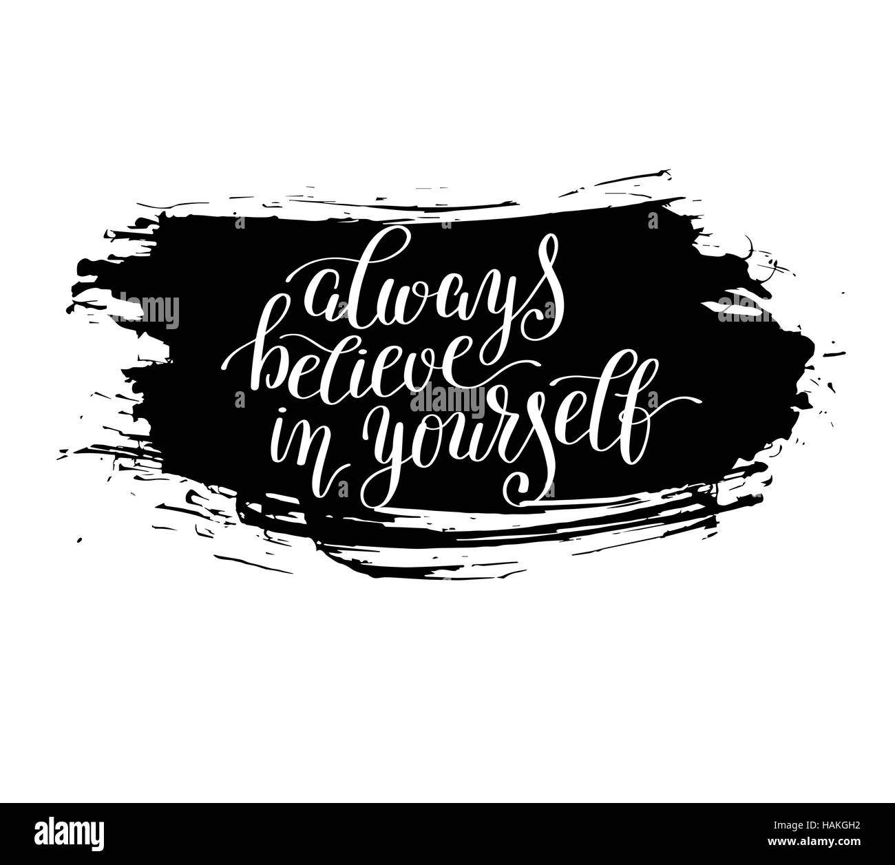 always believe in yourself handwritten positive inspirational qu Stock ...