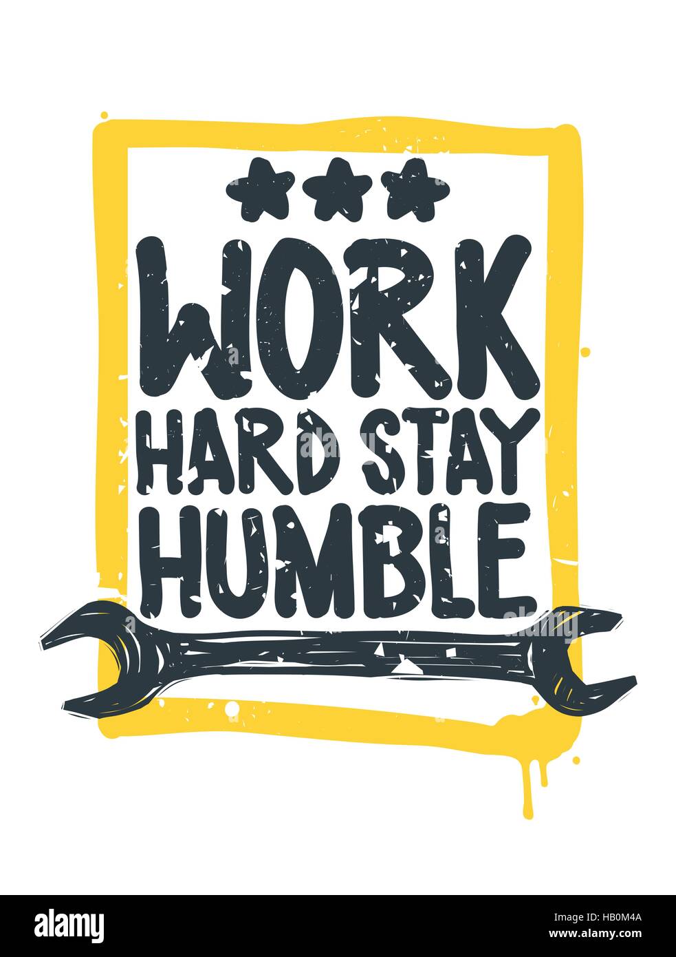 Work hard stay humble. Inspirational Quote Poster Stock Vector Image ...