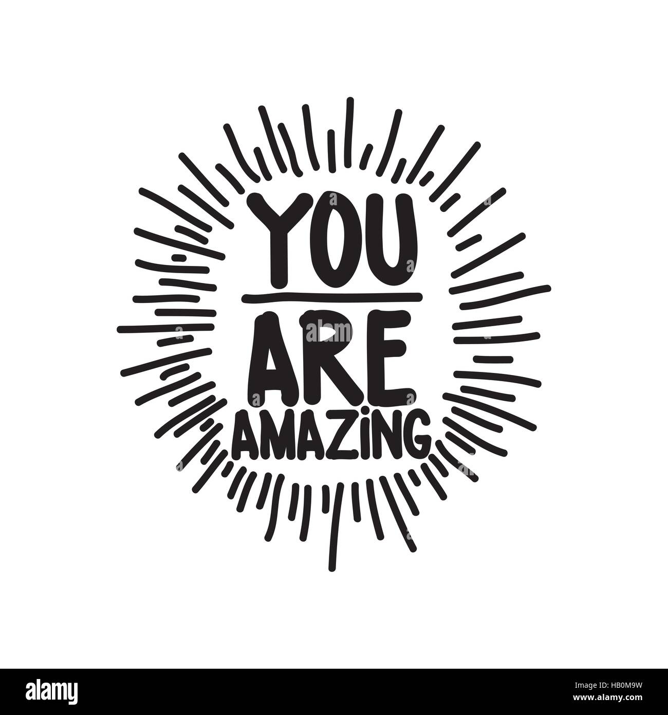 You are amazing. Black and White Stock Vector Image & Art - Alamy