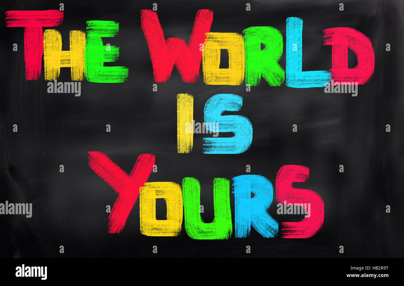 World yours concept hi-res stock photography and images - Alamy