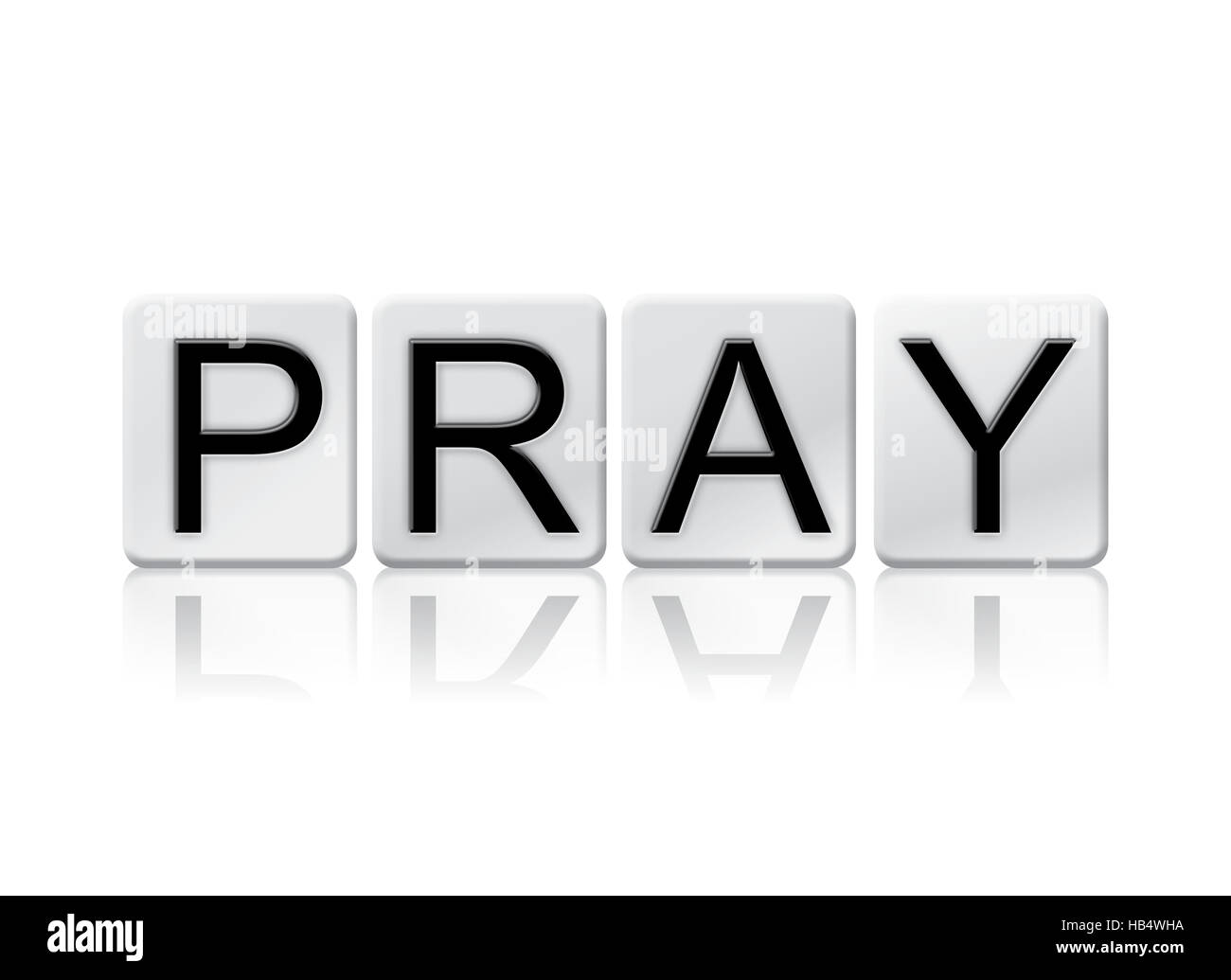 The word "Pray" written in tile letters isolated on a white background ...
