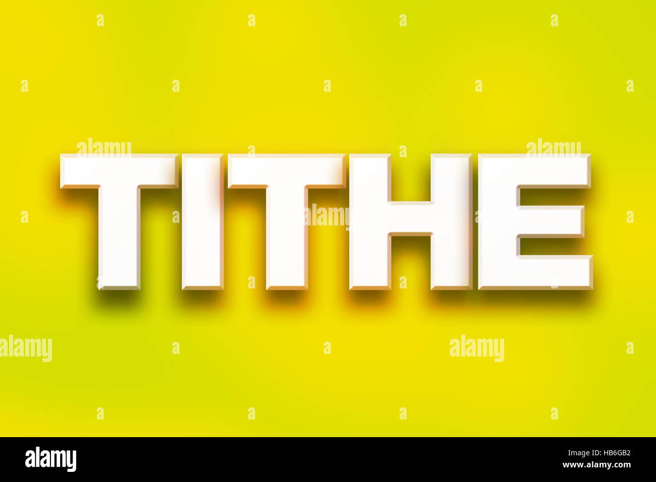 The word "Tithe" written in white 3D letters on a colorful background ...