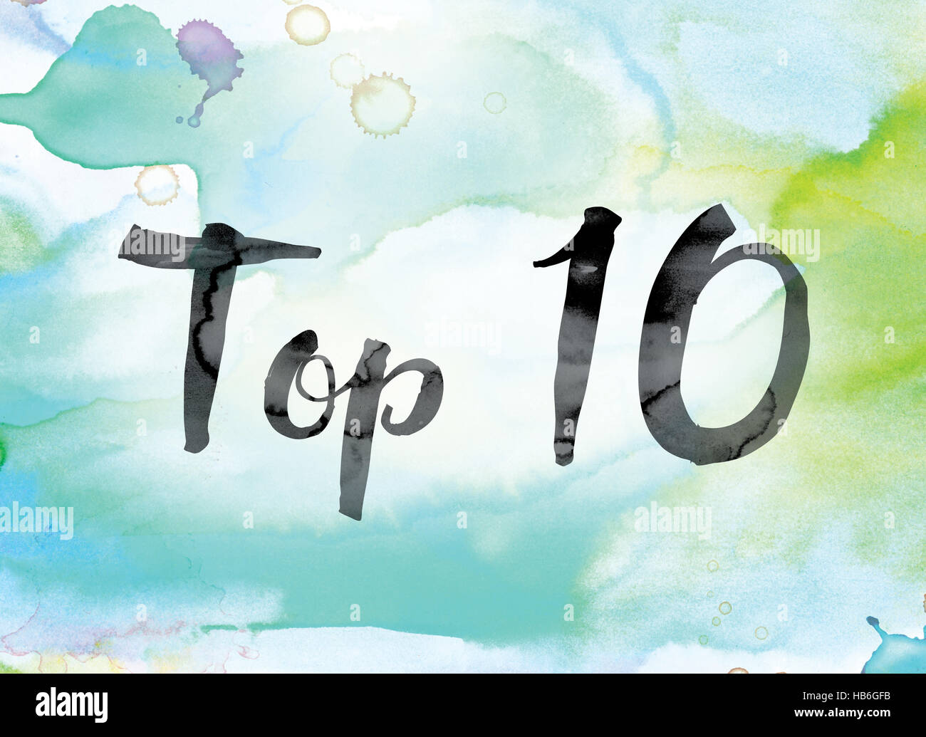 The word "Top 10" painted in black ink over a colorful watercolor ...