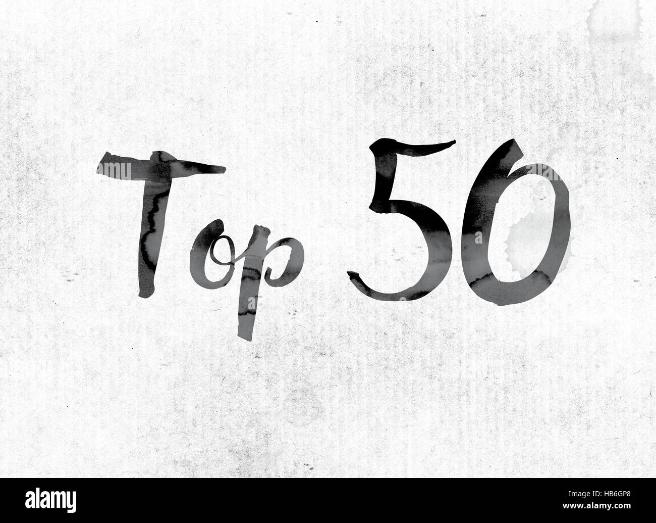 The word "Top 50" concept and theme painted in watercolor ink on a ...