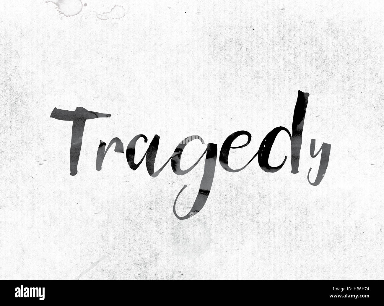 The word "Tragedy" concept and theme painted in watercolor ink on a ...