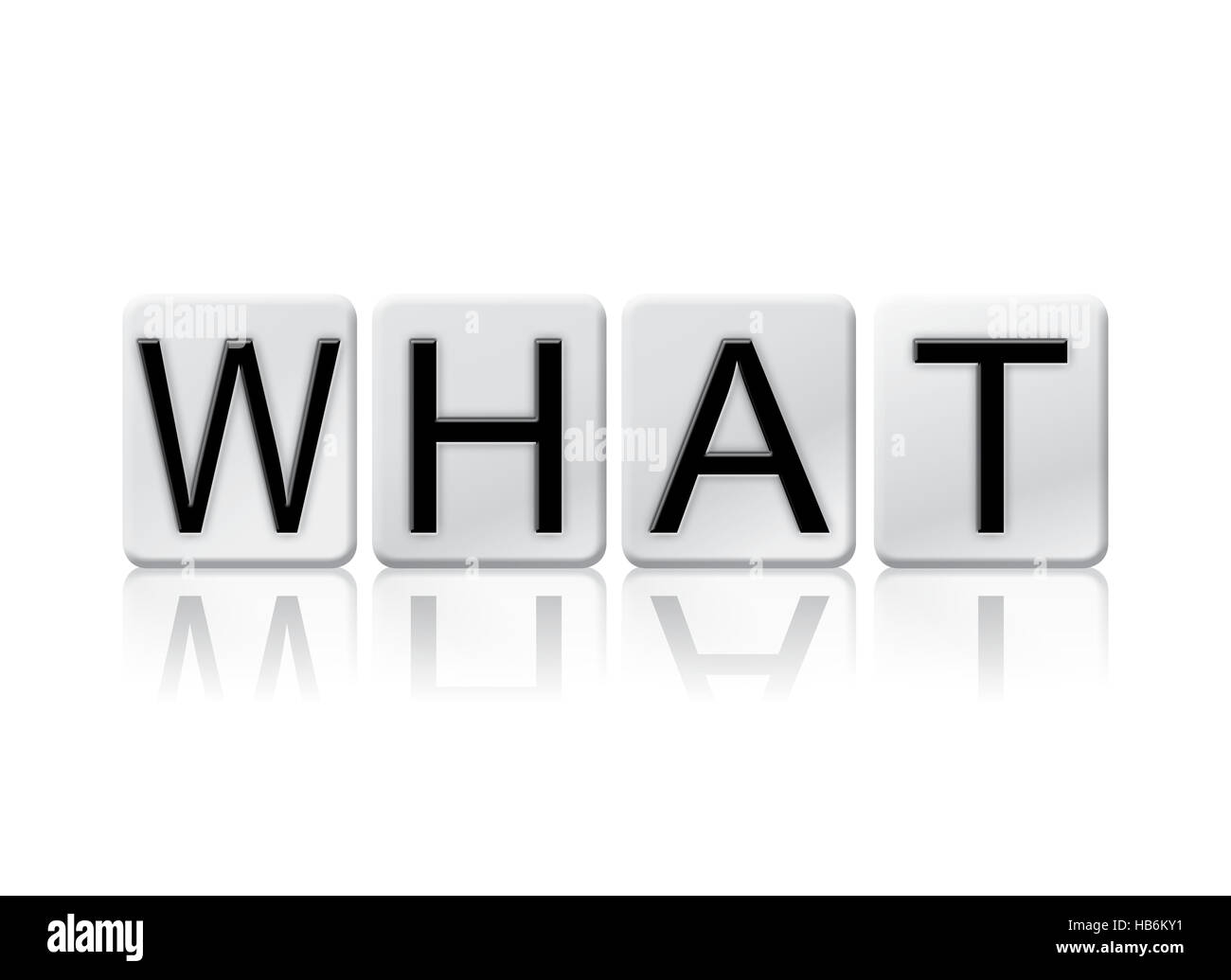 The word "What" written in tile letters isolated on a white background ...