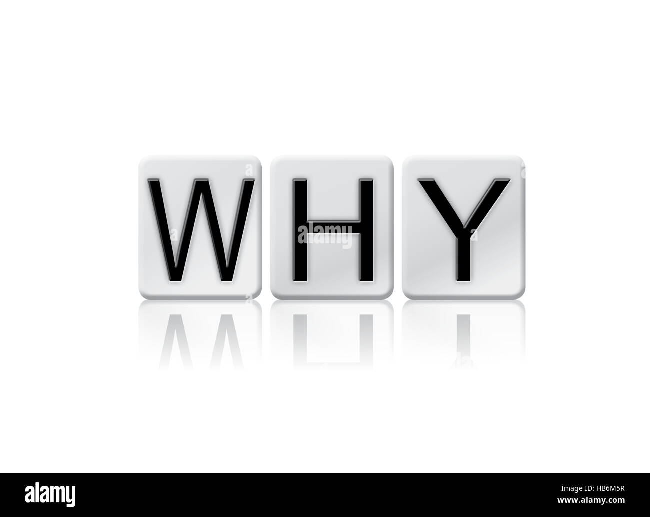 The word "Why" written in tile letters isolated on a white background ...