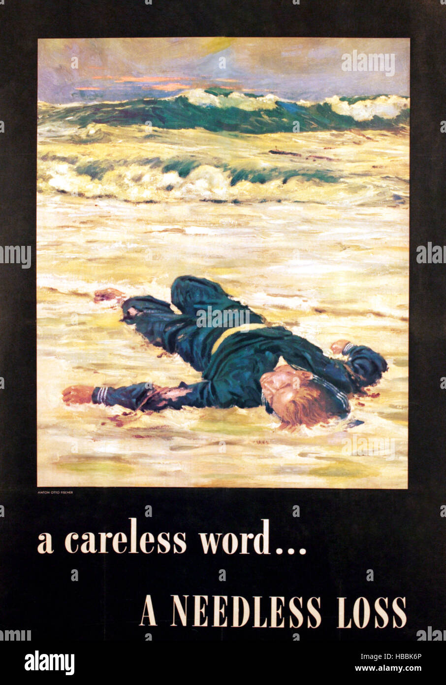 World War II Propaganda Posters. Dead sailor on the beach. Text reads ...
