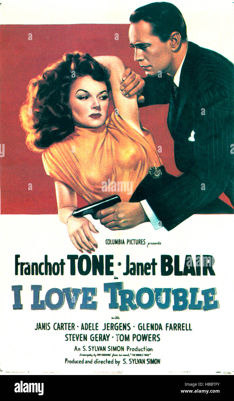 I LOVE TROUBLE, Janet Blaire, Franchot Tone, 1948 Stock Photo - Alamy