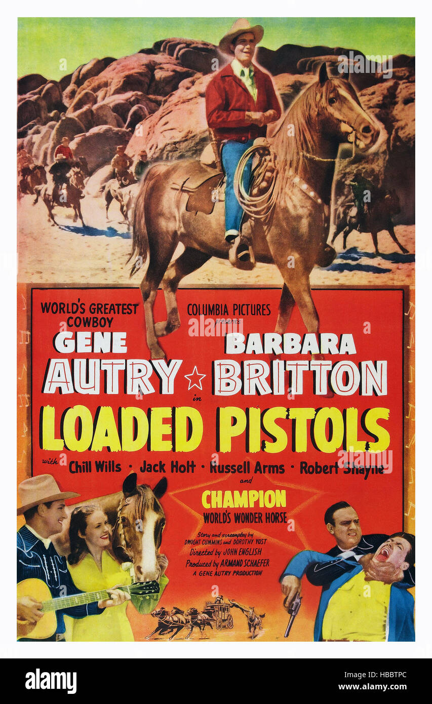 LOADED PISTOLS, US poster, Gene Autry, Barbara Britton, 1948 Stock ...