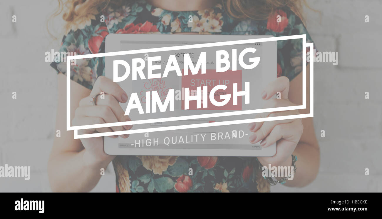 Dream Big Aspiration Encourage Goal Hopeful Concept Stock Photo - Alamy
