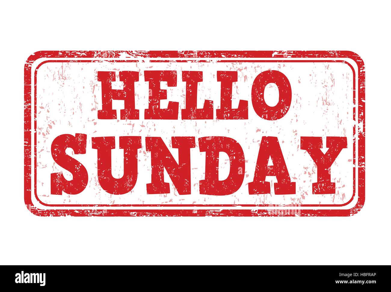 Hello sunday grunge rubber stamp on white background, vector ...