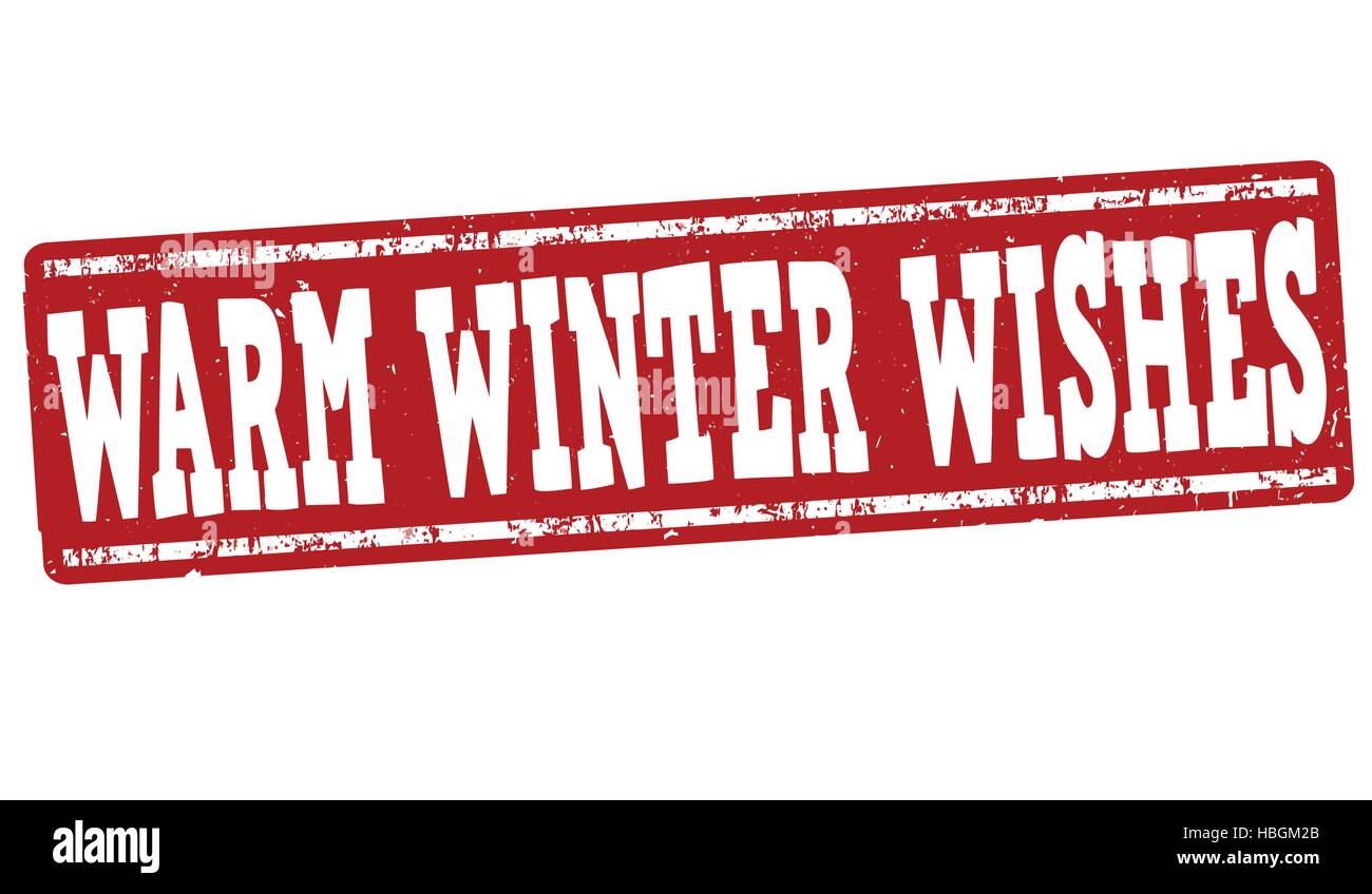 Warm winter wishes grunge rubber stamp on white background, vector ...