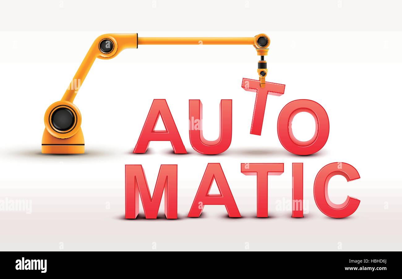 industrial robotic arm building AUTOMATIC word on white background ...
