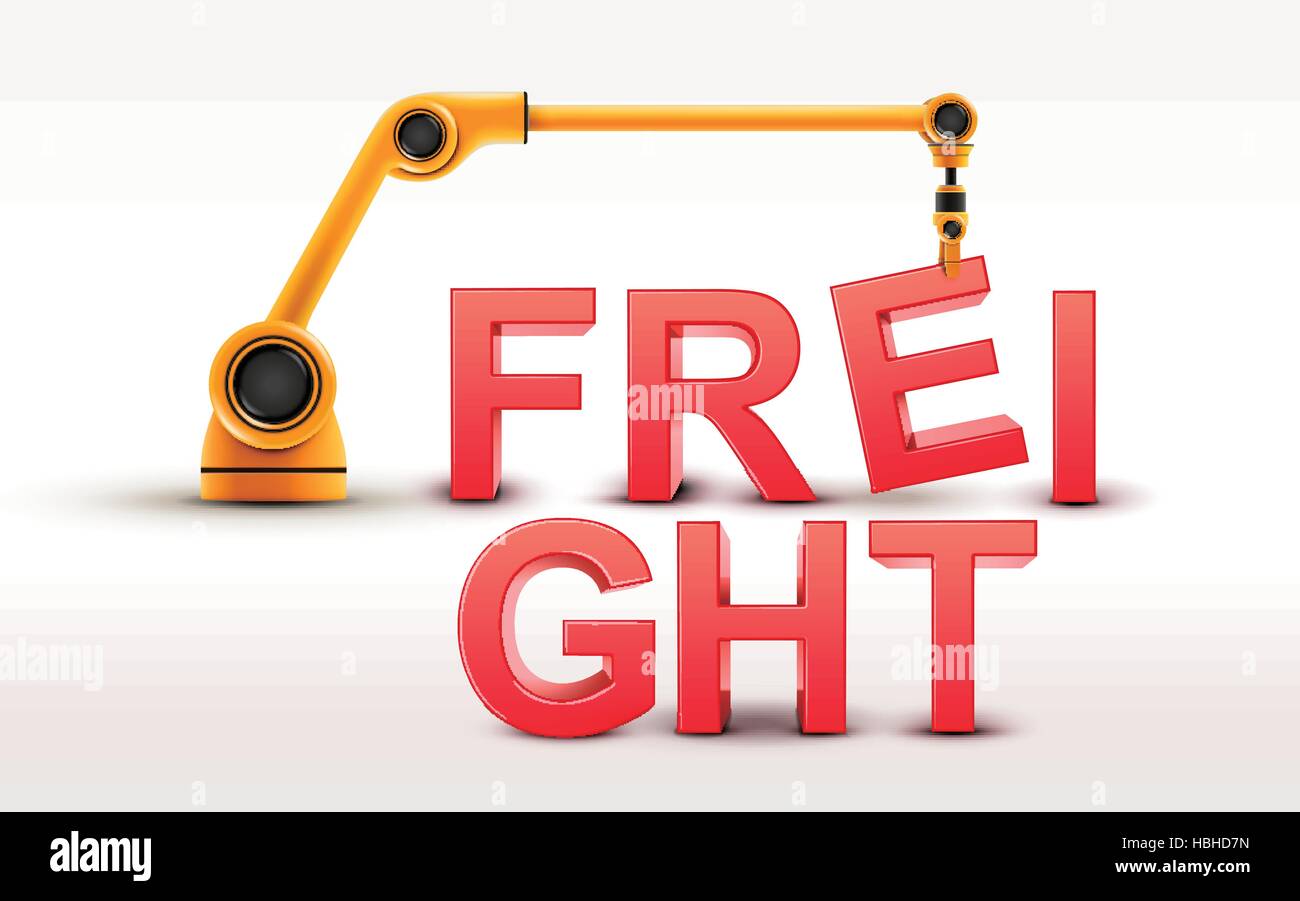 industrial robotic arm building FREIGHT word on white background Stock ...