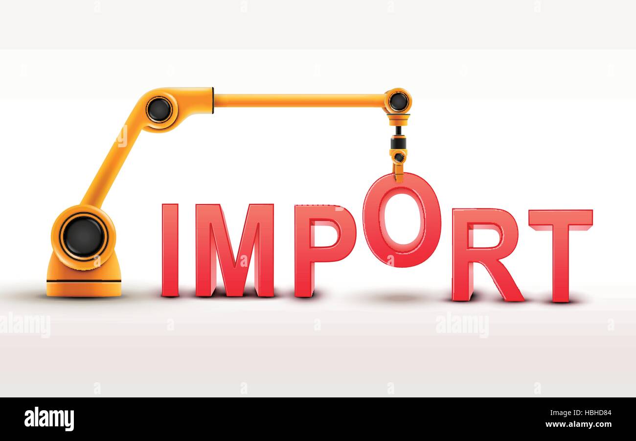 industrial robotic arm building IMPORT word on white background Stock ...