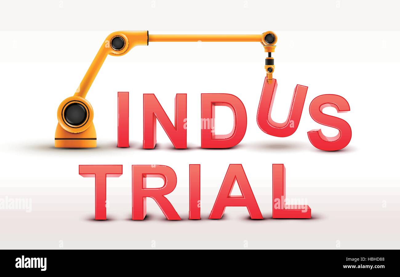 industrial robotic arm building INDUSTRIAL word on white background ...