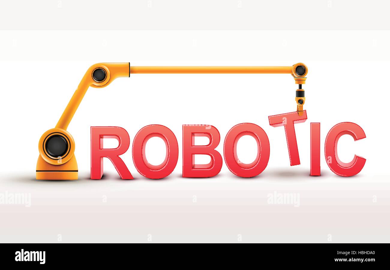 industrial robotic arm building ROBOTIC word on white background Stock ...
