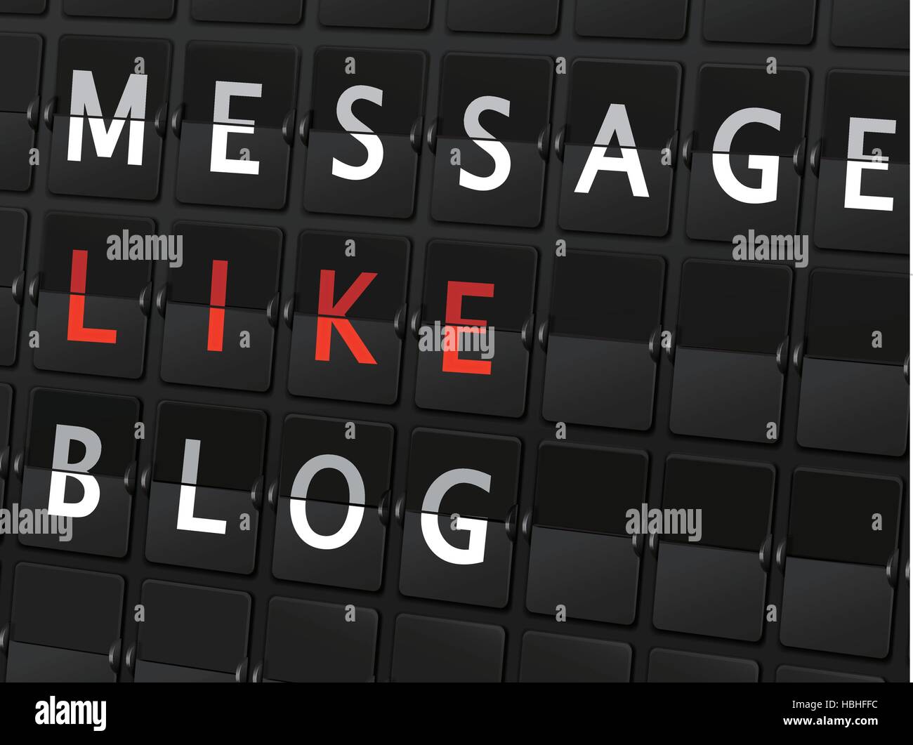 message like blog words on airport board background Stock Vector Image ...