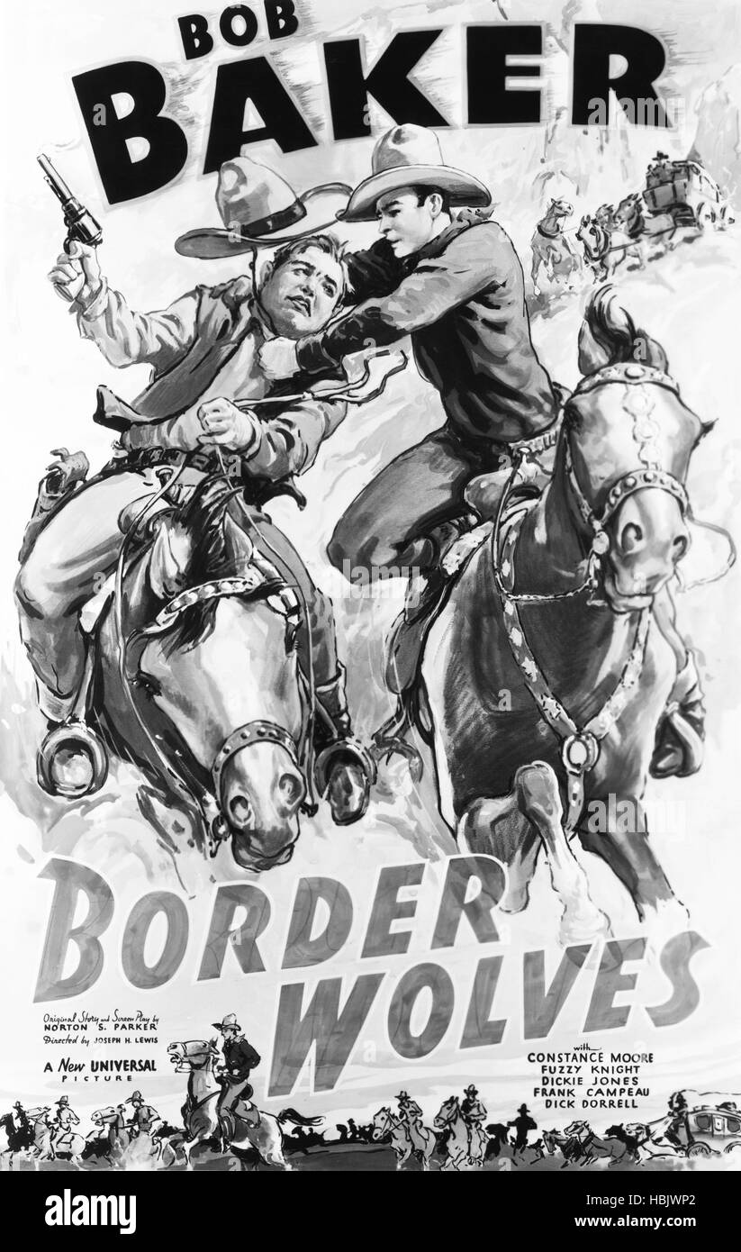 BORDER WOLVES, US poster, Bob Baker (left), 1938 Stock Photo - Alamy