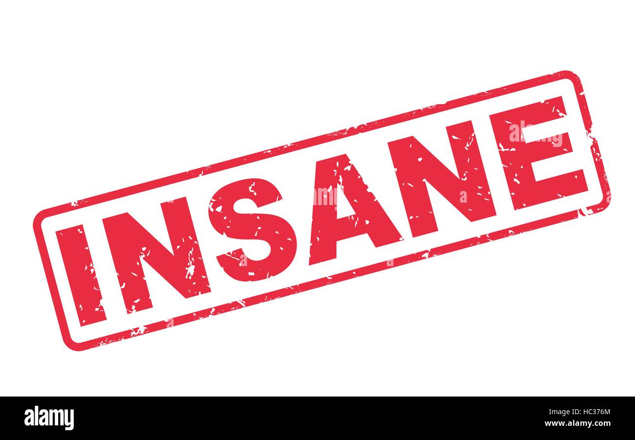 stamp insane with red text over white background Stock Vector Image ...