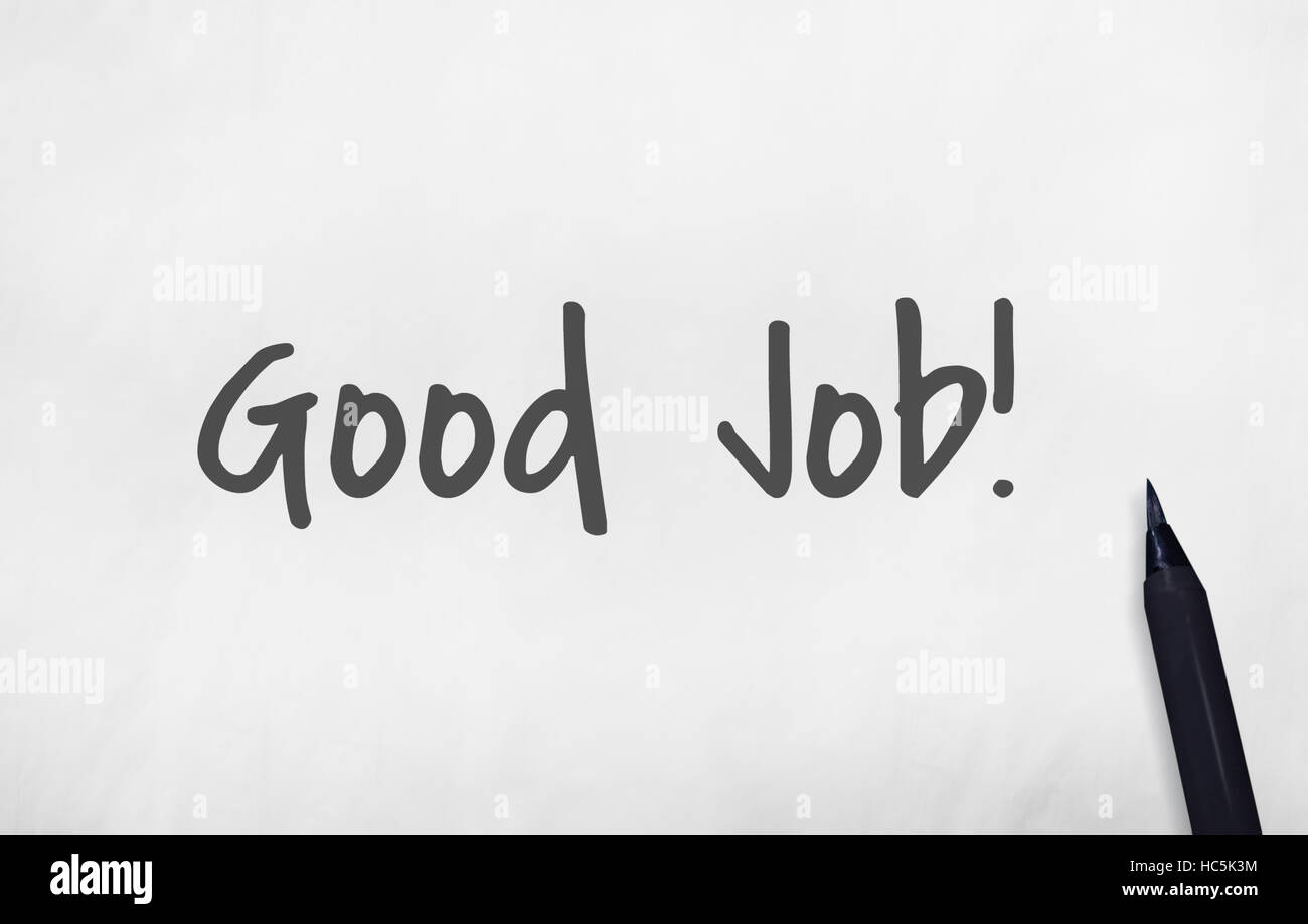 Good job well done hi-res stock photography and images - Alamy