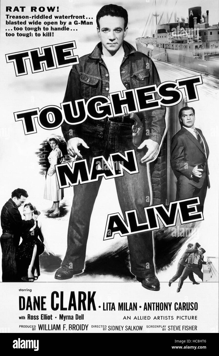 THE TOUGHEST MAN ALIVE, US poster, Dane Clark, 1955 Stock Photo - Alamy THE TOUGHEST MAN ALIVE, US poster, Dane Clark, 1955 Stock Photo - Alamy