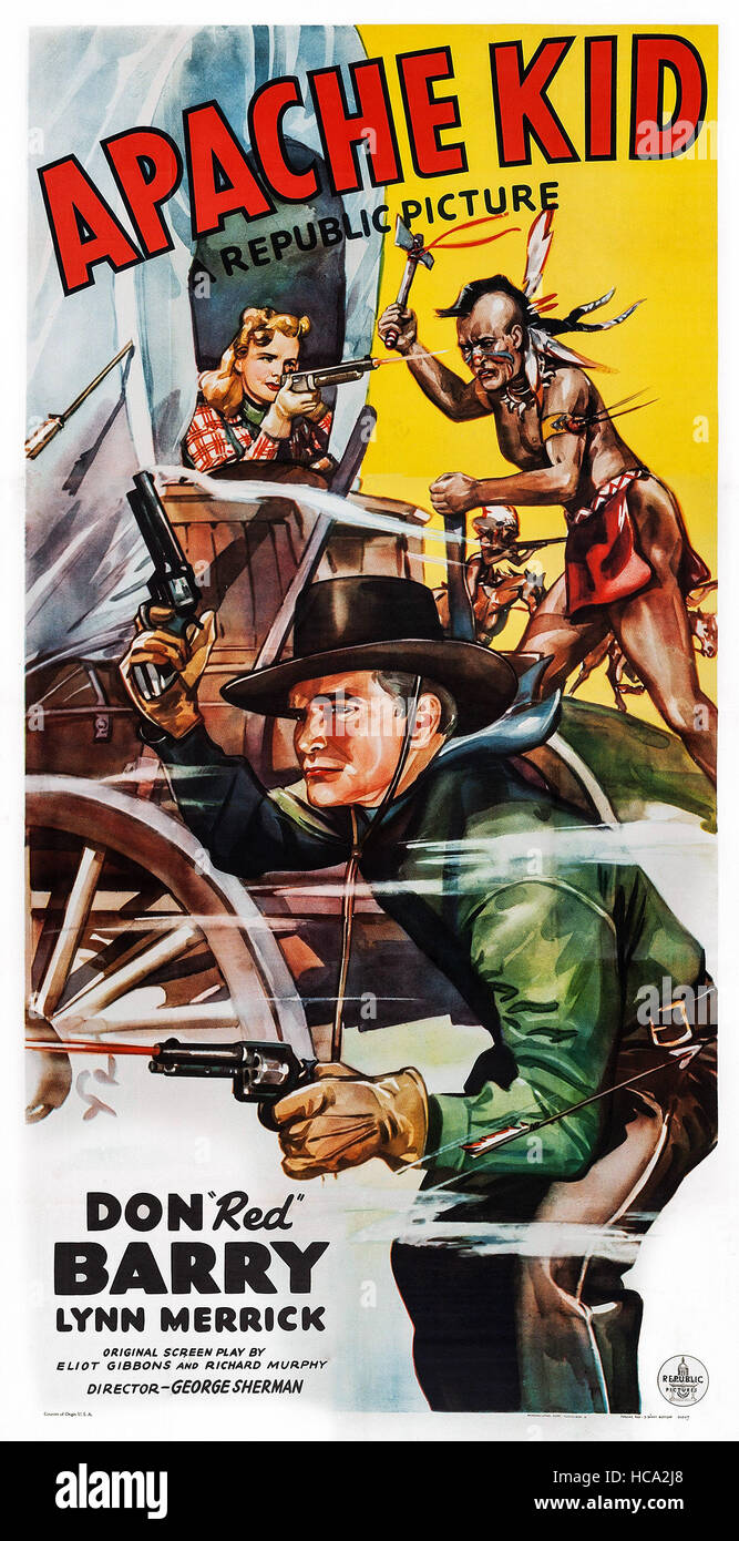 THE APACHE KID, from top: Lynn Merrick, Don 'Red' Barry, poster art ...