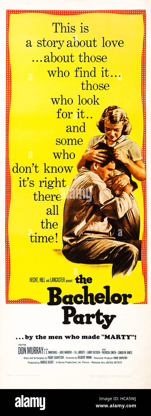 THE BACHELOR PARTY, US poster, from left: Don Murray, Patricia Smith ...