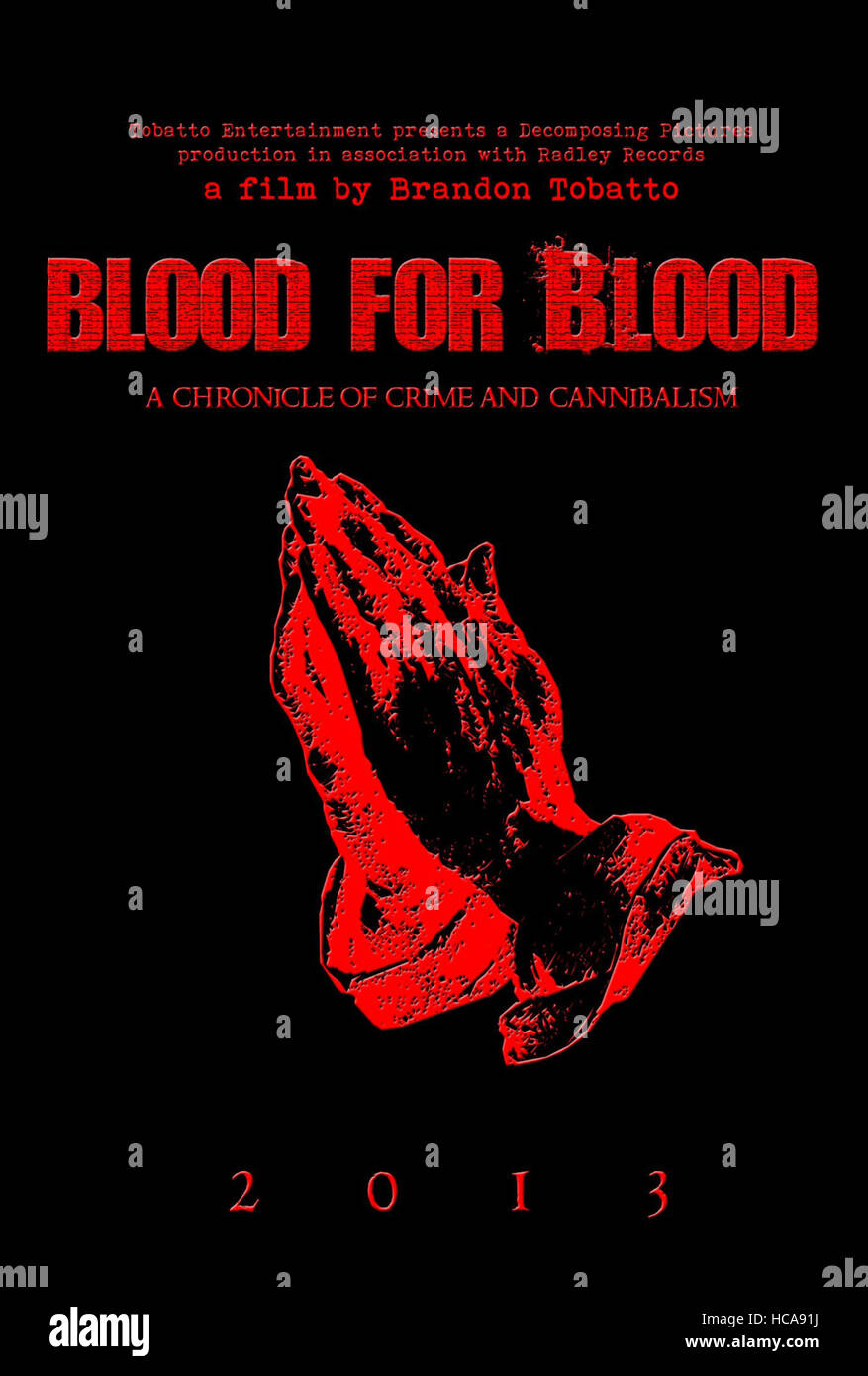 BLOOD FOR BLOOD, poster art, 2013. ©Decomposing Pictures/Courtesy ...