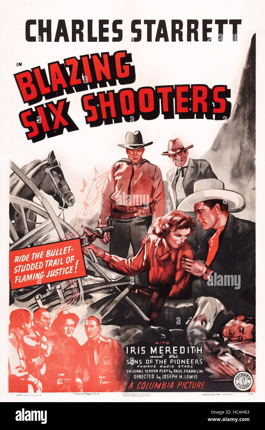 BLAZING SIX SHOOTERS, US poster art, right: Charles Starrett, 1940 ...