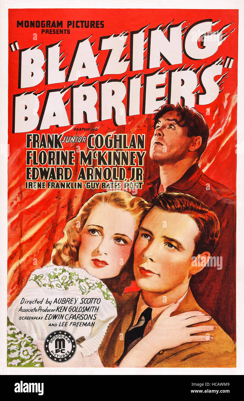 BLAZING BARRIERS, US poster art, bottom from left: Florine McKinney, Frank Coghlan, Jr.; top ...