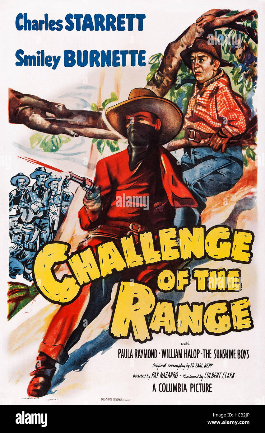 CHALLENGE OF THE RANGE, US poster art, from left: Charles Starrett ...