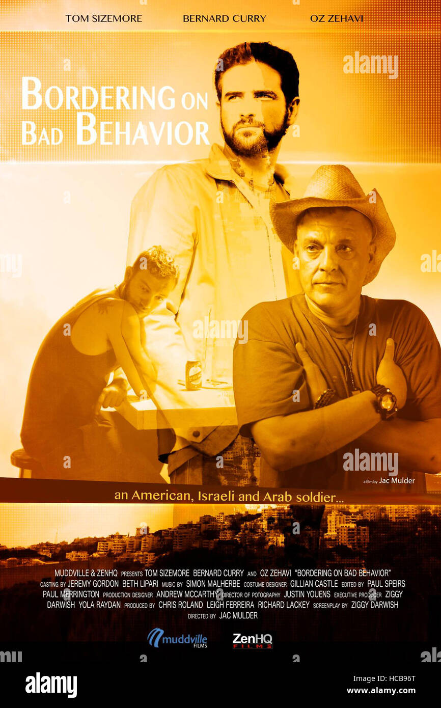 BORDERING ON BAD BEHAVIOR, poster, from left: Oz Zehavi, Bernard Curry, Tom Sizemore, 2014 ...