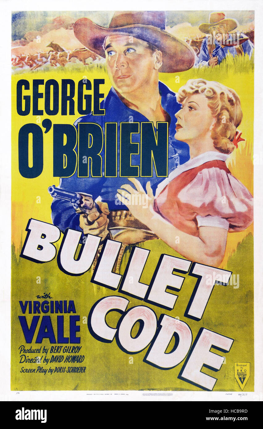 BULLET CODE, US poster art, from left: George O'Brien, Virginia Vale ...
