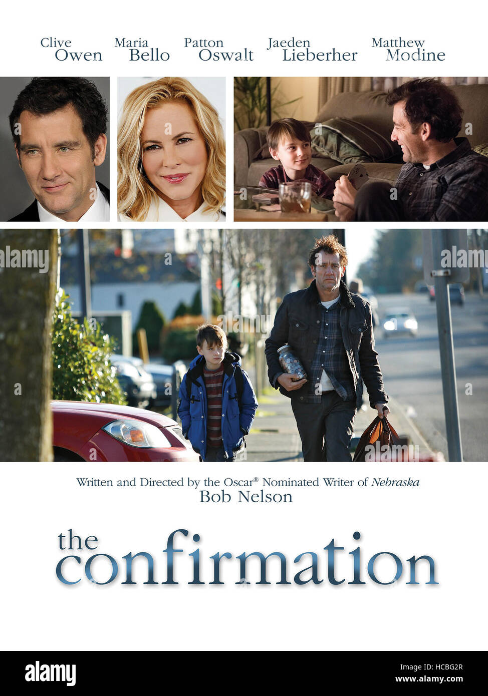 THE CONFIRMATION, poster art, top, from left: Clive Owen, Maria Bello ...
