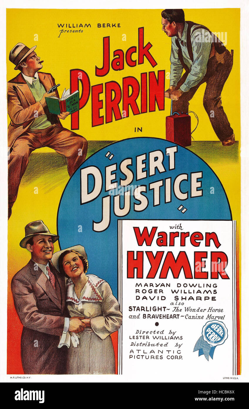 DESERT JUSTICE, US poster art: top left: Warren Hymer; bottom from left ...