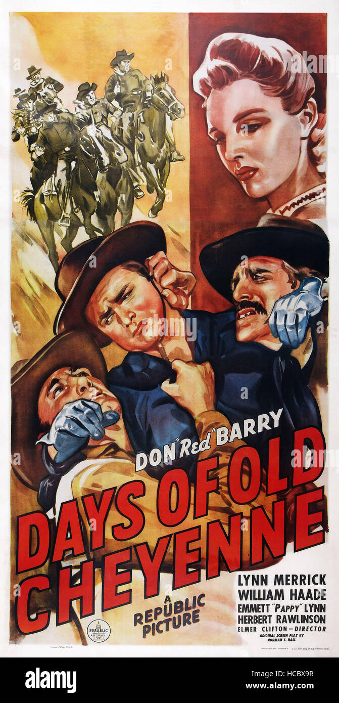 DAYS OF OLD CHEYENNE, US poster art, center: Don 'Red' Barry, top right ...
