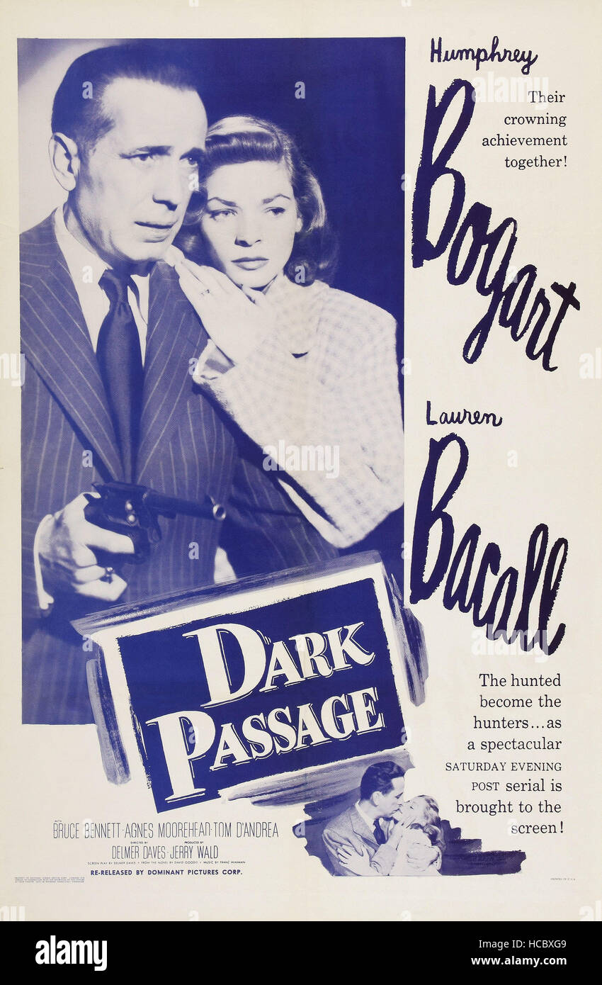 DARK PASSAGE, US poster art, from left: Humphrey Bogart, Lauren Bacall ...