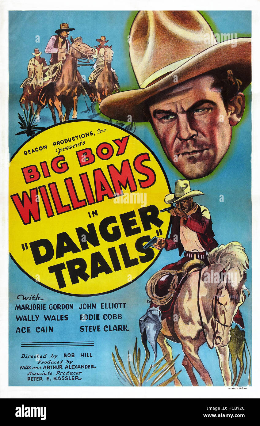 DANGER TRAILS, US poster art, Guinn Williams, (aka Big Boy Williams ...