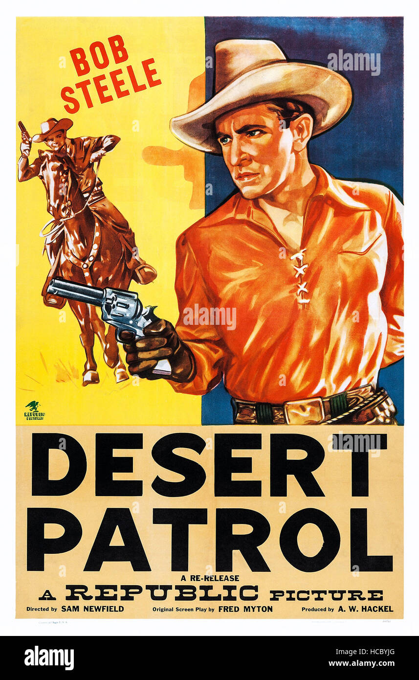 DESERT PATROL, US poster art, Bob Steele, 1938 Stock Photo - Alamy