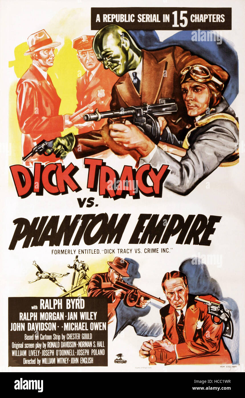 DICK TRACY VS. CRIME INC., (aka DICK TRACY VS. THE PHANTOM EMPIRE ...