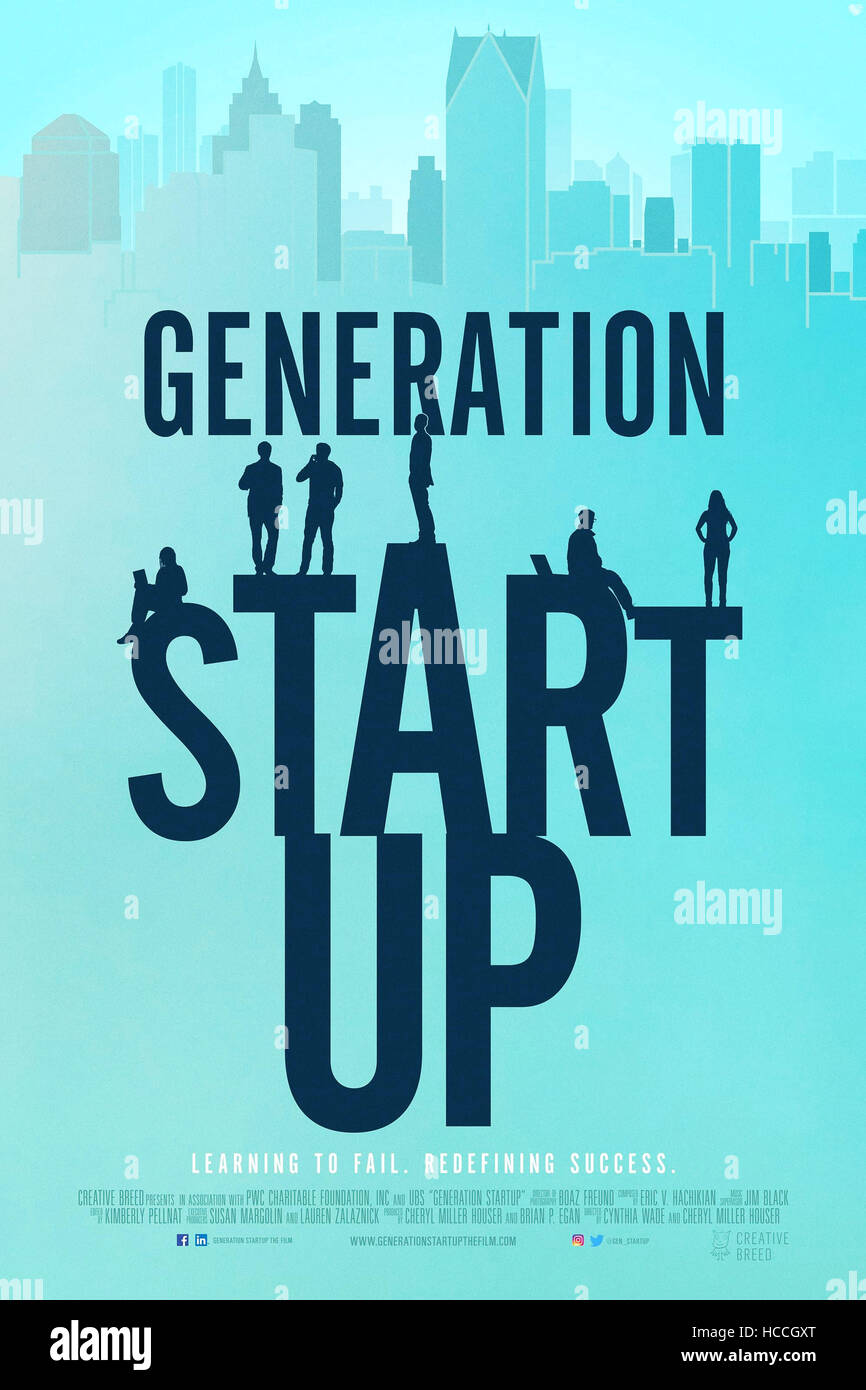 GENERATION STARTUP, US poster art, 2016. © Creative Breed / courtesy ...