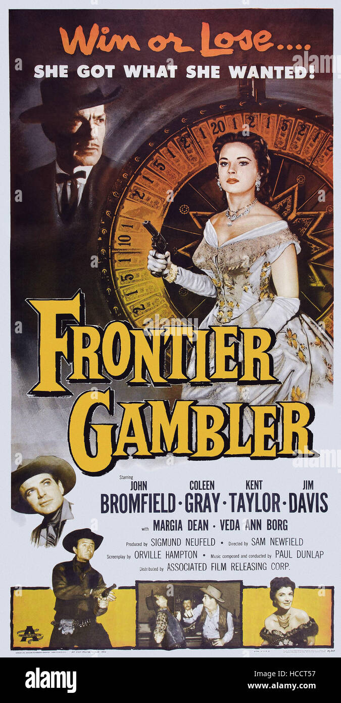 FRONTIER GAMBLER, US poster art, clockwise from top left: Kent Taylor, Coleen Gray, John ...